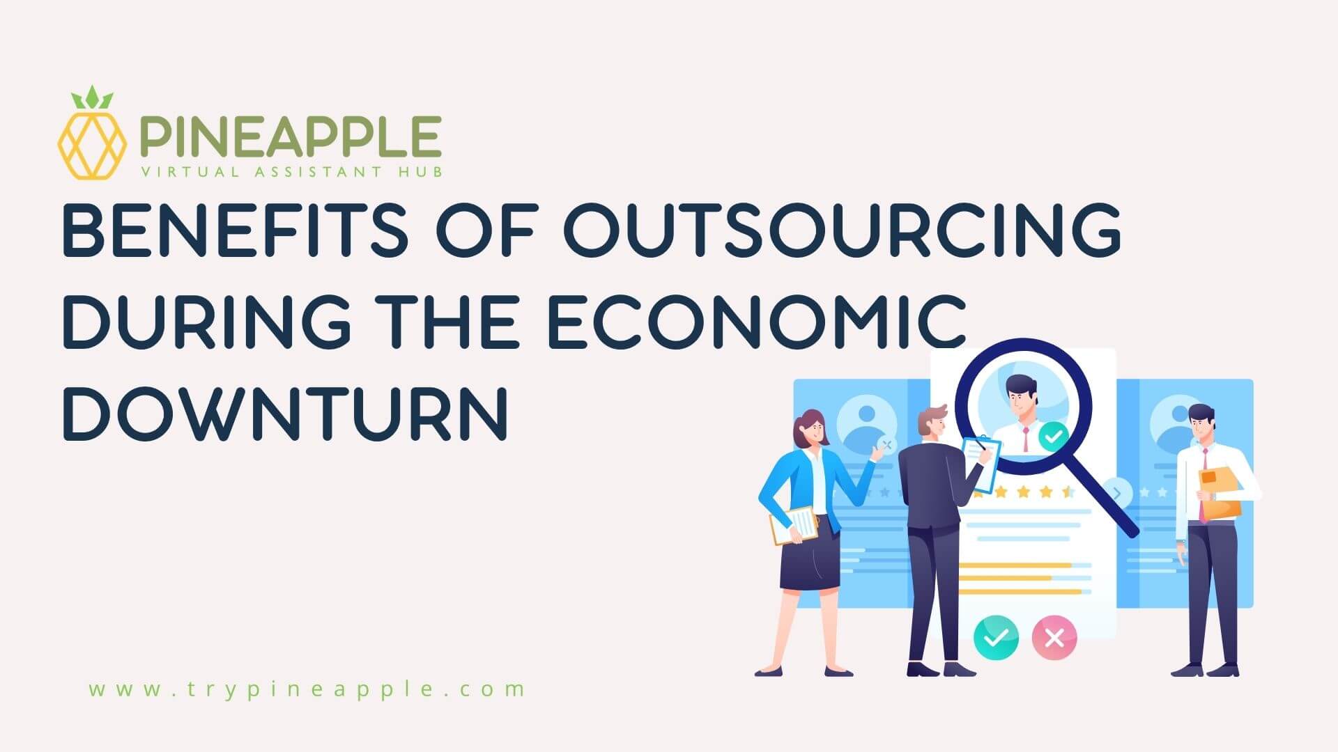Benefits of Outsourcing During the Economic Downturn Pineapple ...