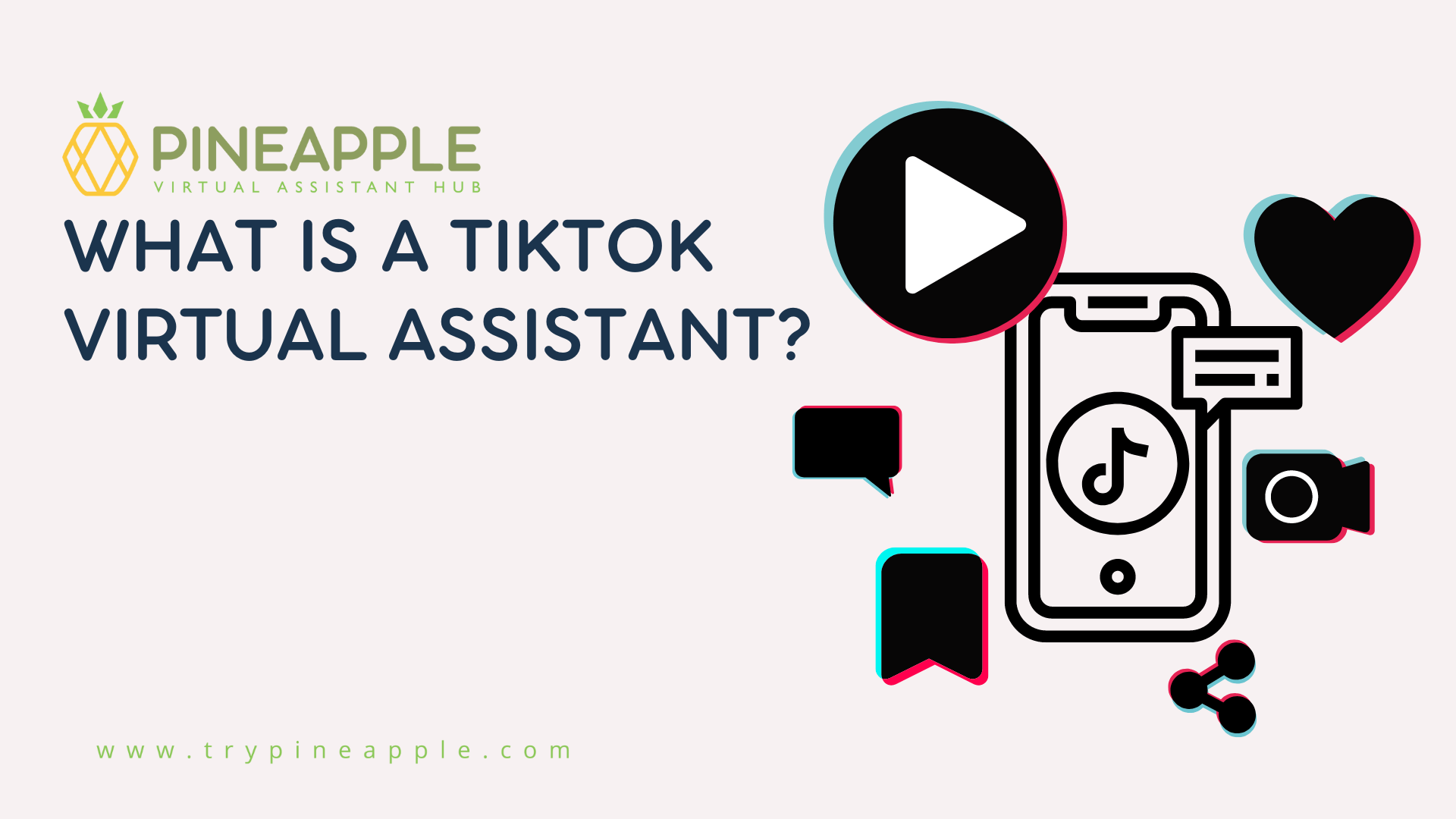 What is a TikTok Virtual Assistant? - Pineapple | Virtual Assistant Hub