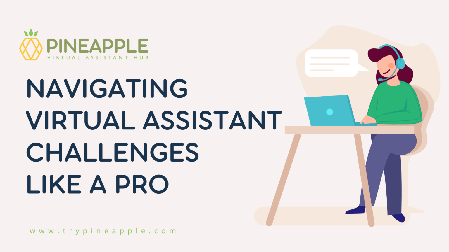 Navigating Virtual Assistant Challenges Like a Pro - Pineapple ...