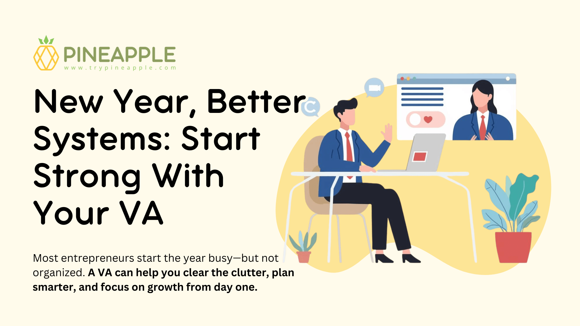 How to Start the Year Right With Your VA - Pineapple | Virtual ...